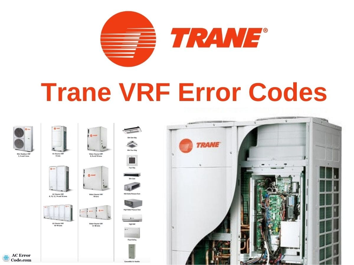 Trane VRF Error Codes How To Resolve Them
