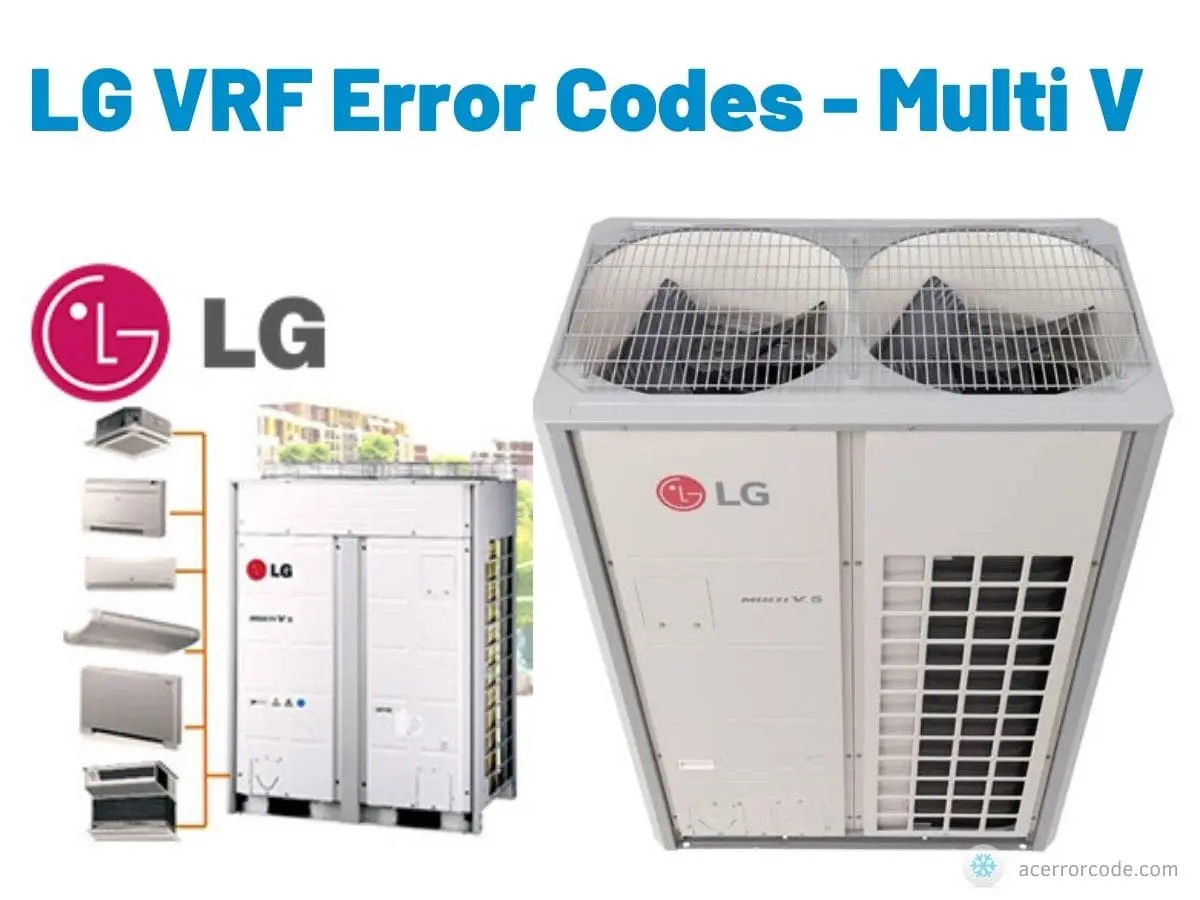 LG VRF Error Codes Multi V and How To Fix Them 